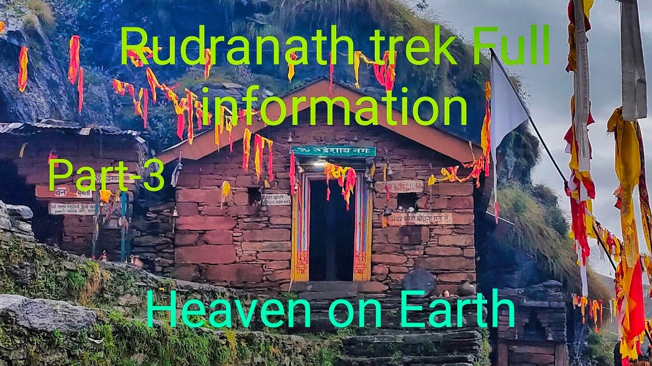 Rudranath trek full information, part-3 rudrnath mahadev - YouTube