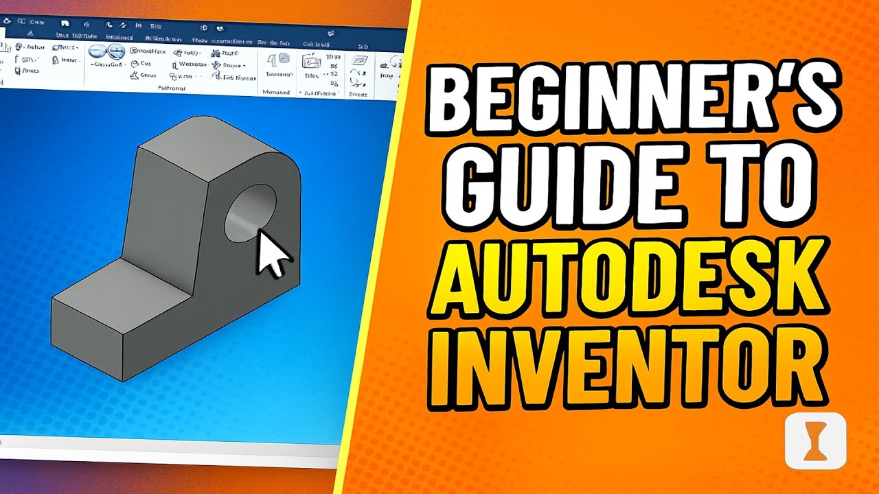 Autodesk Inventor Tutorial: Your Ultimate Beginner's Guide to 3D ...