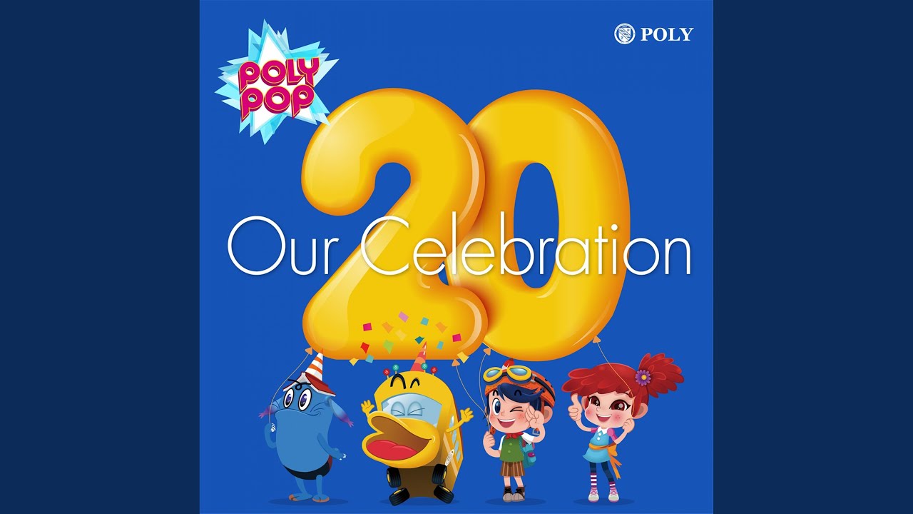 Our Celebration (feat. The 2019 POLY POP STARS) - YouTube