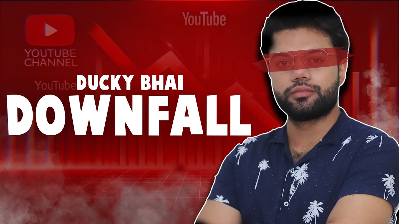 Controversy Breakdown: The DOWNFALL of Ducky Bhai | badla brother ...