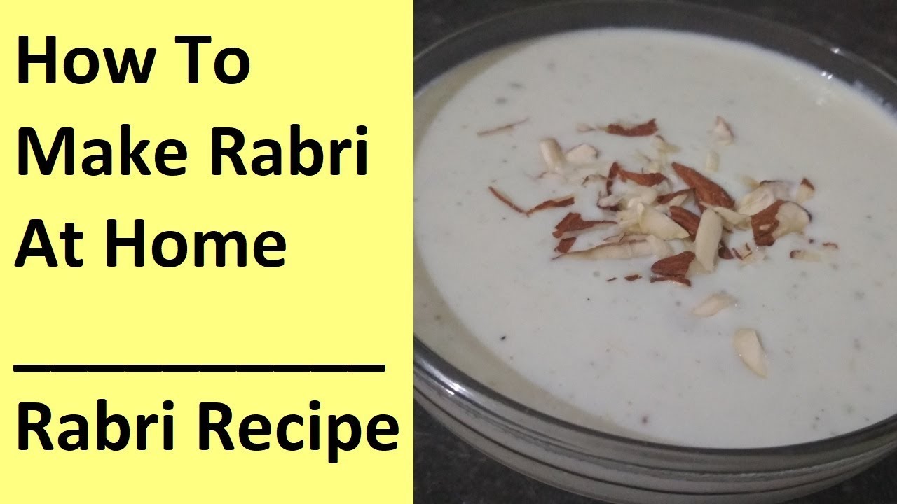 लच्छेदार खुरचन वाली रबड़ी | How To Make Rabri At Home | Rabri Recipe ...