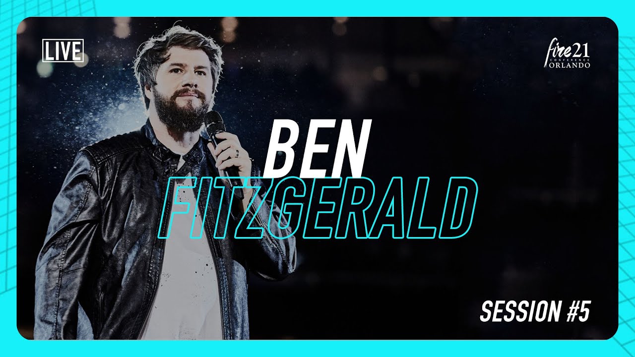 Fire21 | Ben Fitzgerald | LIVE - YouTube