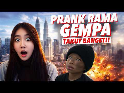 PRANK RAMA GEMPA | TAKUT BANGET !!