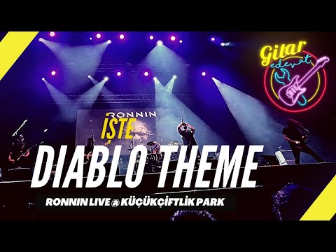 RONNIN - DIABLO TRISTRAM Metal Cover (Live @ Küçükçiftlik Park)