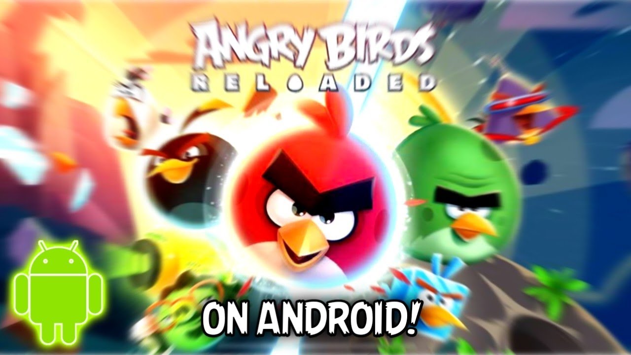 Angry Birds Reloaded On Android! - Gameplay 🔥 - YouTube