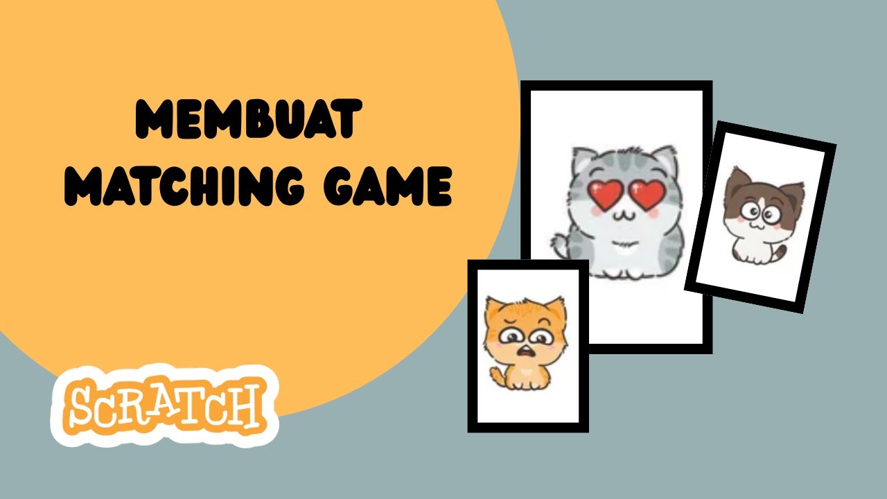 Membuat memory matching card menggunakan SCRATCH | Tutorial - YouTube