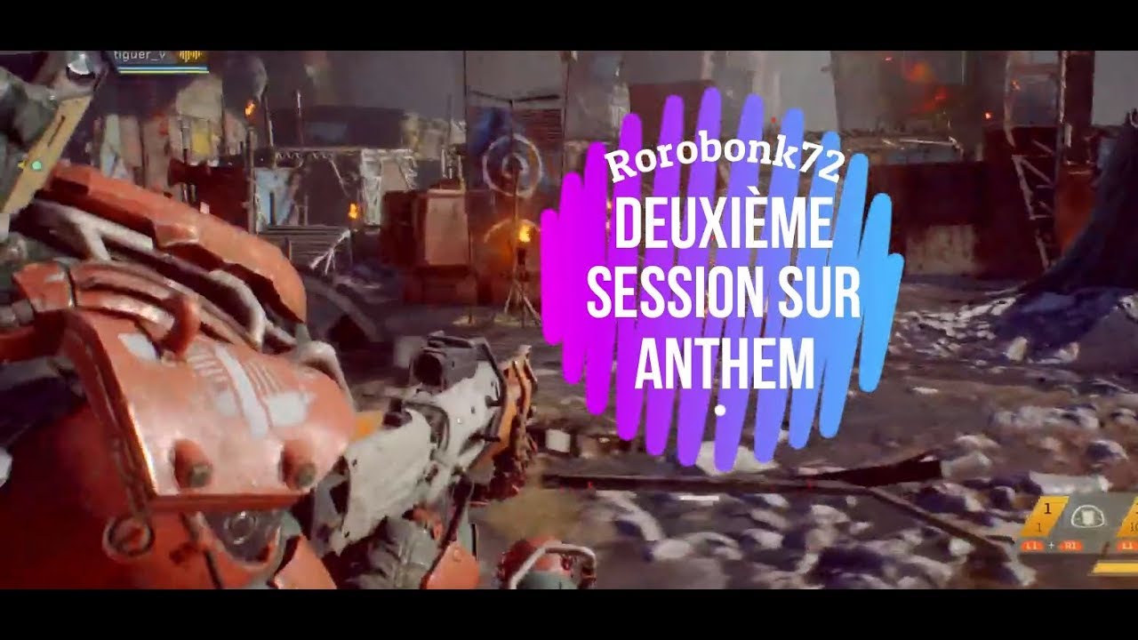 Deuxième session sur Anthem - YouTube