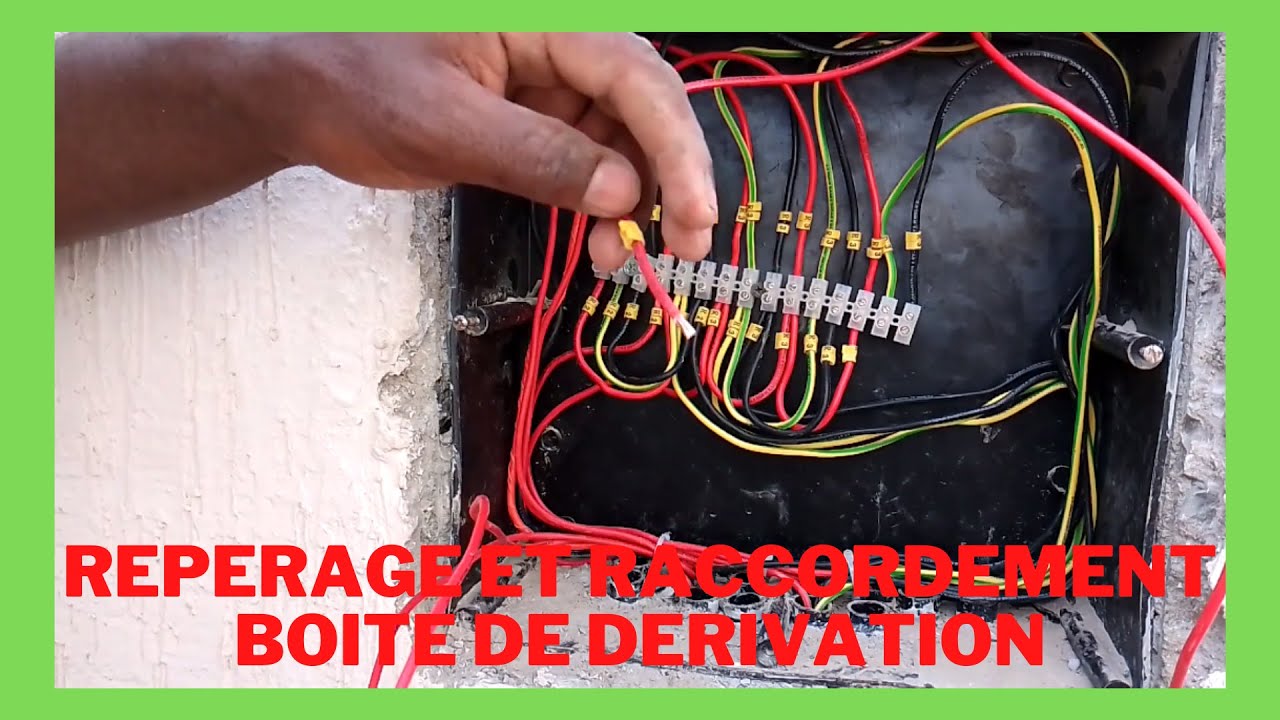 REPERAGE ET RACCORDEMENT BOITE DE DERIVATION - YouTube