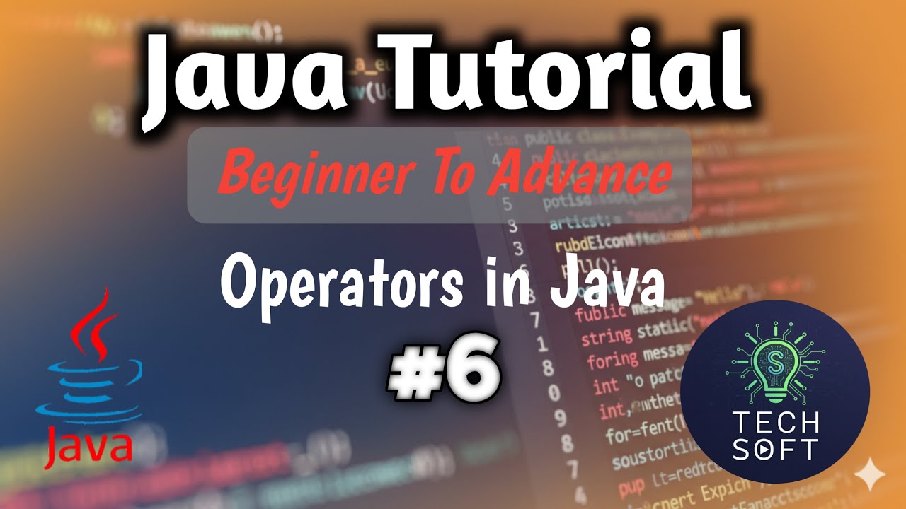 Java Operators Explained | Beginner to Advanced | Learn Java Operators Step by Step | #6 - YouTube