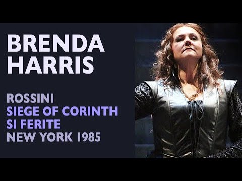 Brenda Harris - Rossini: THE SIEGE OF CORINTH, Si ferite, New York ...