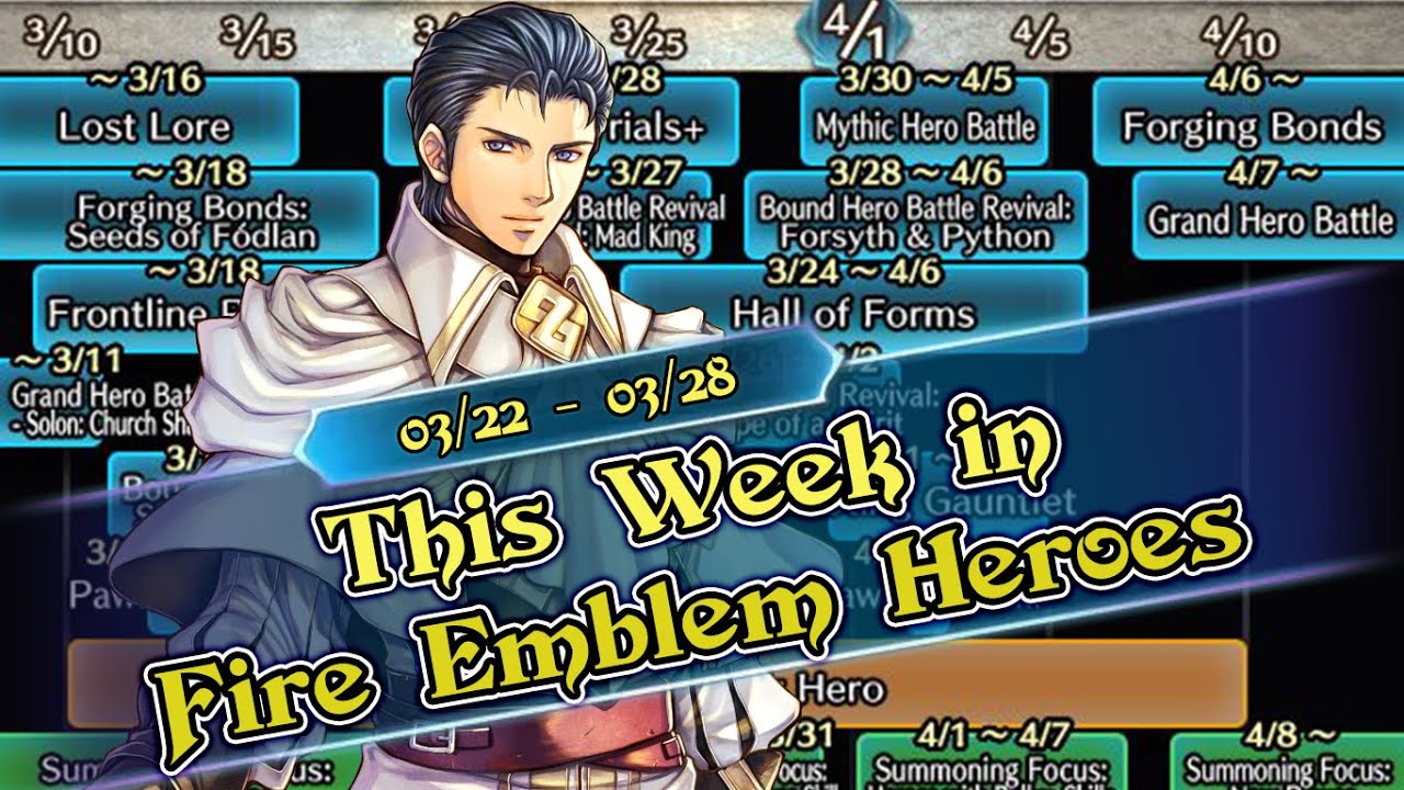 This Week in Fire Emblem Heroes | March 22nd - March 28th 【FeHeroes ...
