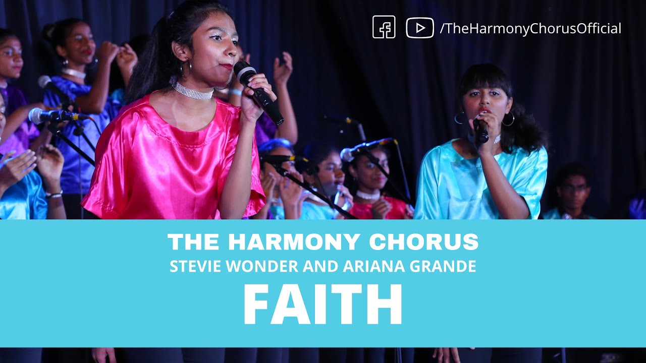 Faith (Sing) | Stevie Wonder & Ariana Grande | The Harmony Chorus Cover ...