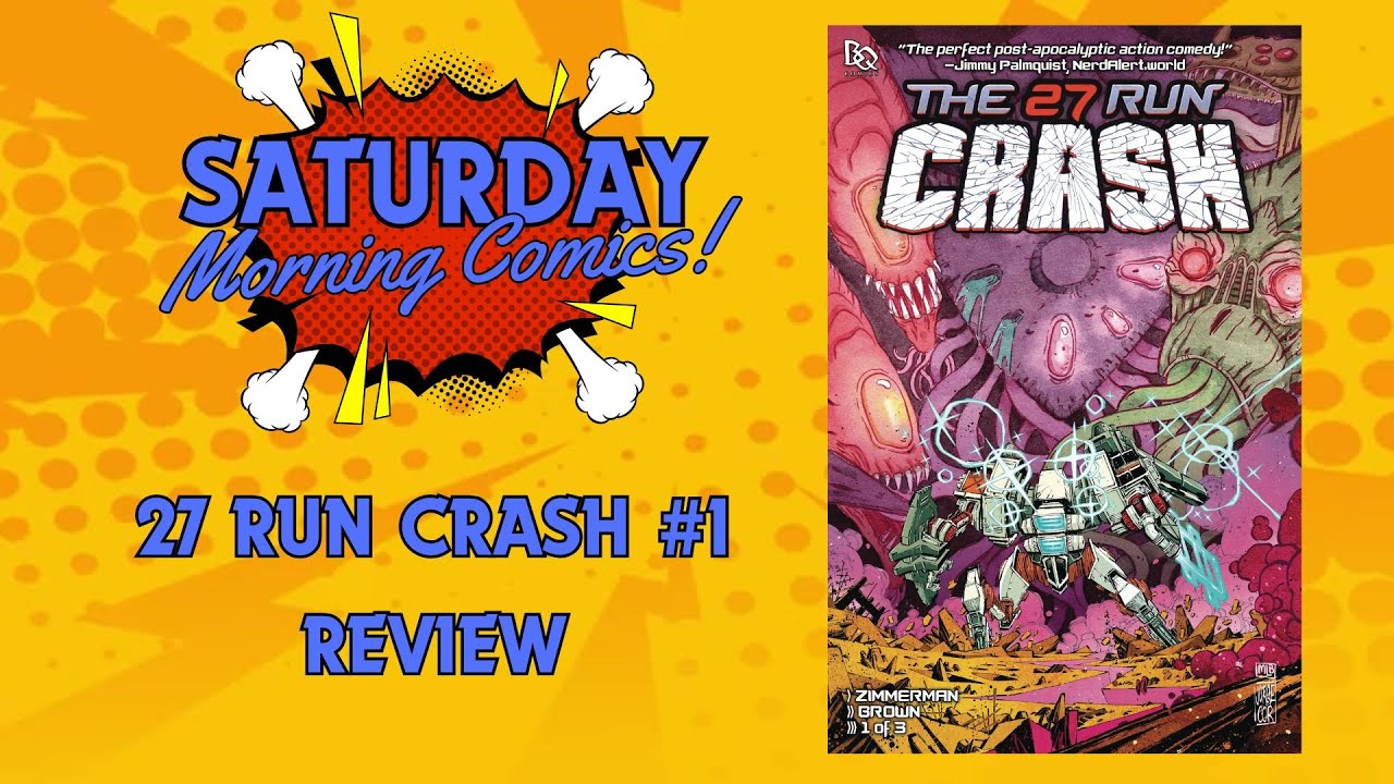 27 Run Crash #1 Comic Book Review - YouTube