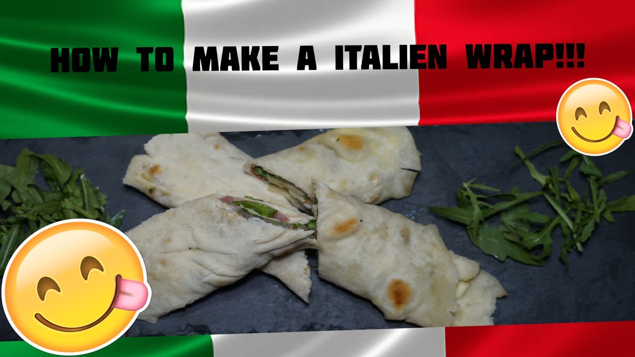 HOW TO MEAK AN ITALIAN WRAP - YouTube