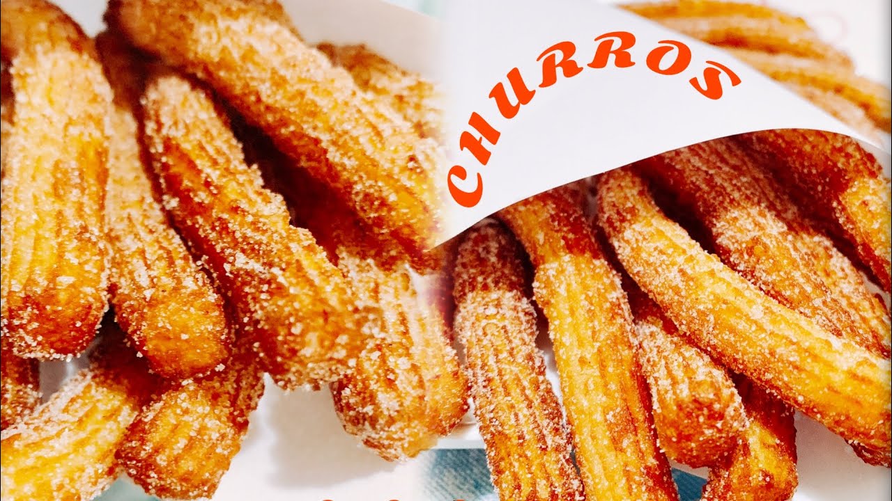CHURROS- Món bánh nổi tiếng của Spain, thơm ngon, giòn rụm dễ làm ...