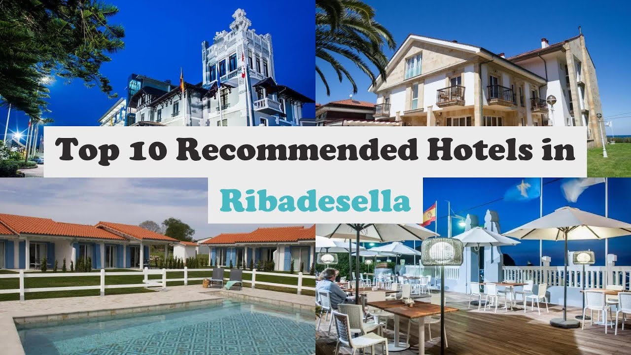 Top 10 Recommended Hotels In Ribadesella | Best Hotels In Ribadesella ...