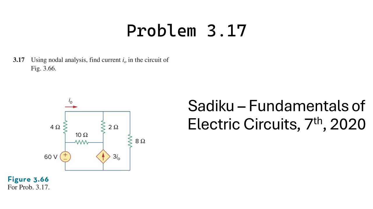 Problem 3.17 - Fundamental of Electric Circuits (Sadiku 2020) 7th Ed - Nodal Analysis - YouTube