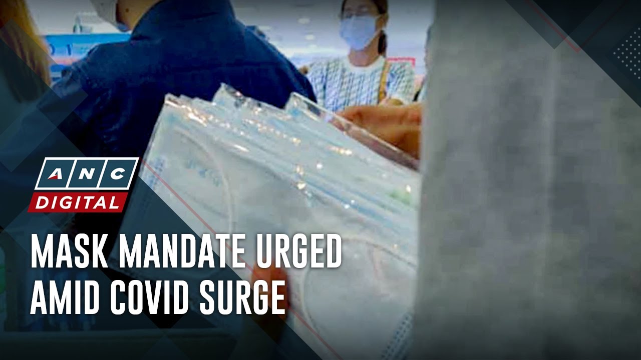 Mask mandate urged amid COVID surge | ANC - YouTube