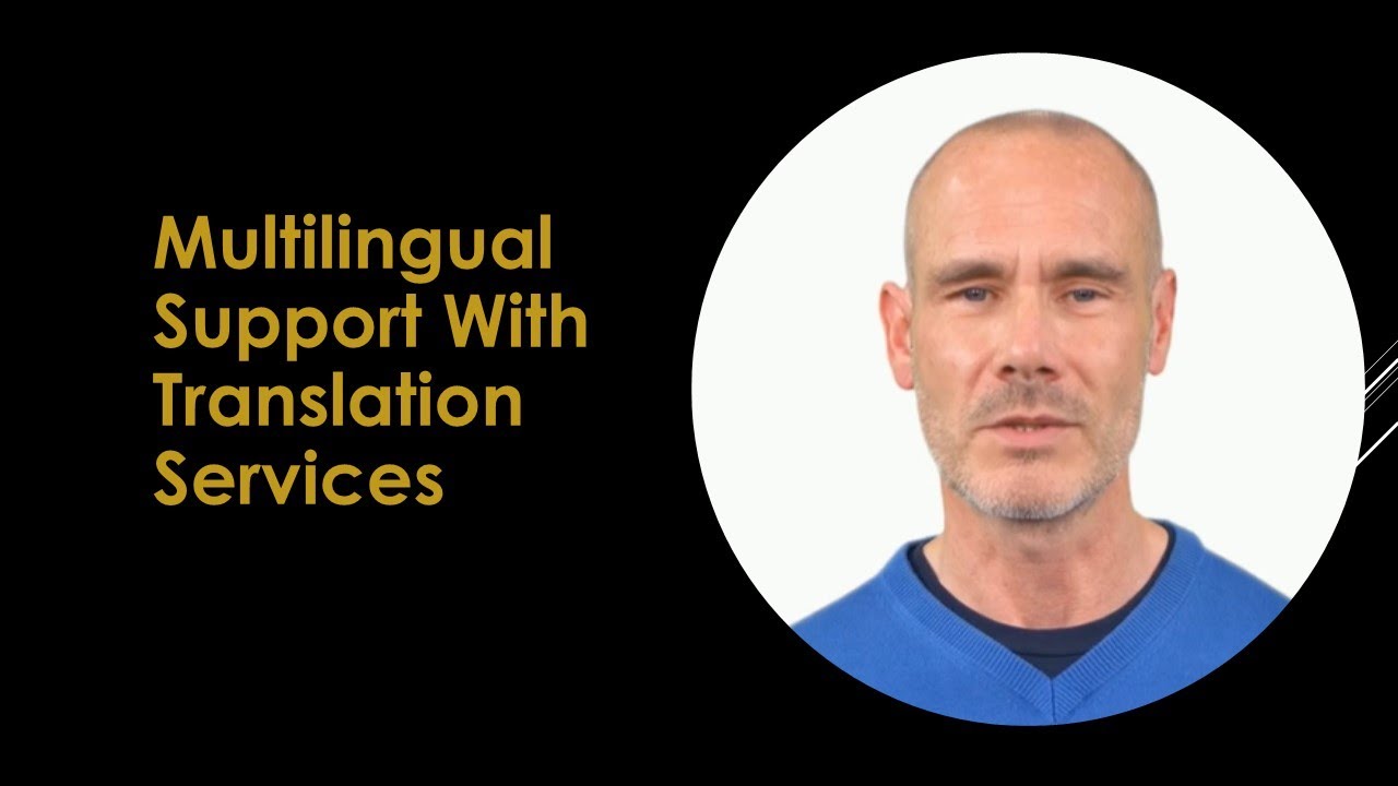 Multilingual Support With Translation Services - YouTube
