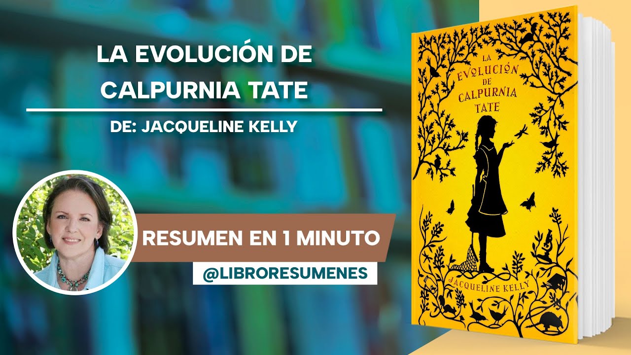 La evolución de Calpurnia Tate de Jacqueline Kelly | Cuando una niña ...