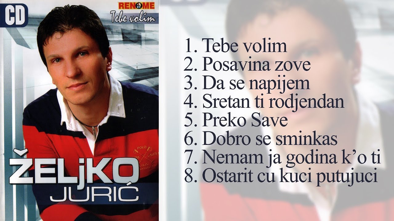 Zeljko Juric - Tebe volim (Audio 2009) - YouTube