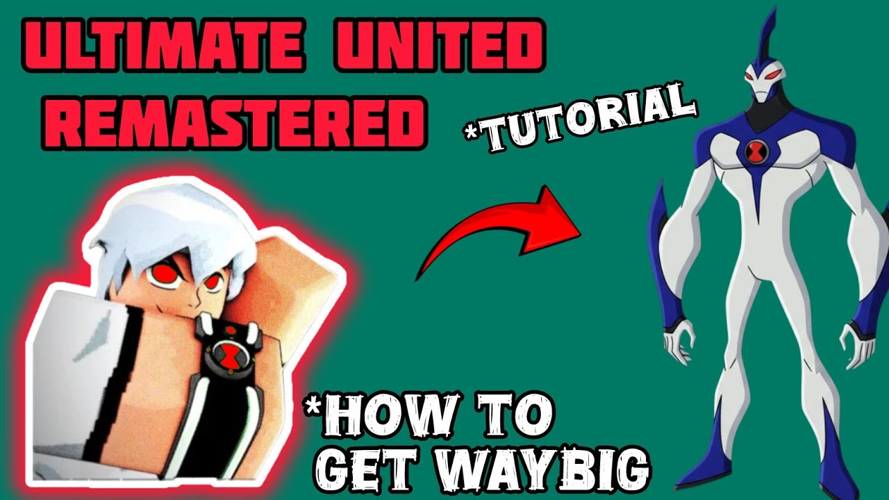 Tutorial: How to get waybig in ultimate united remastered #roblox # ...