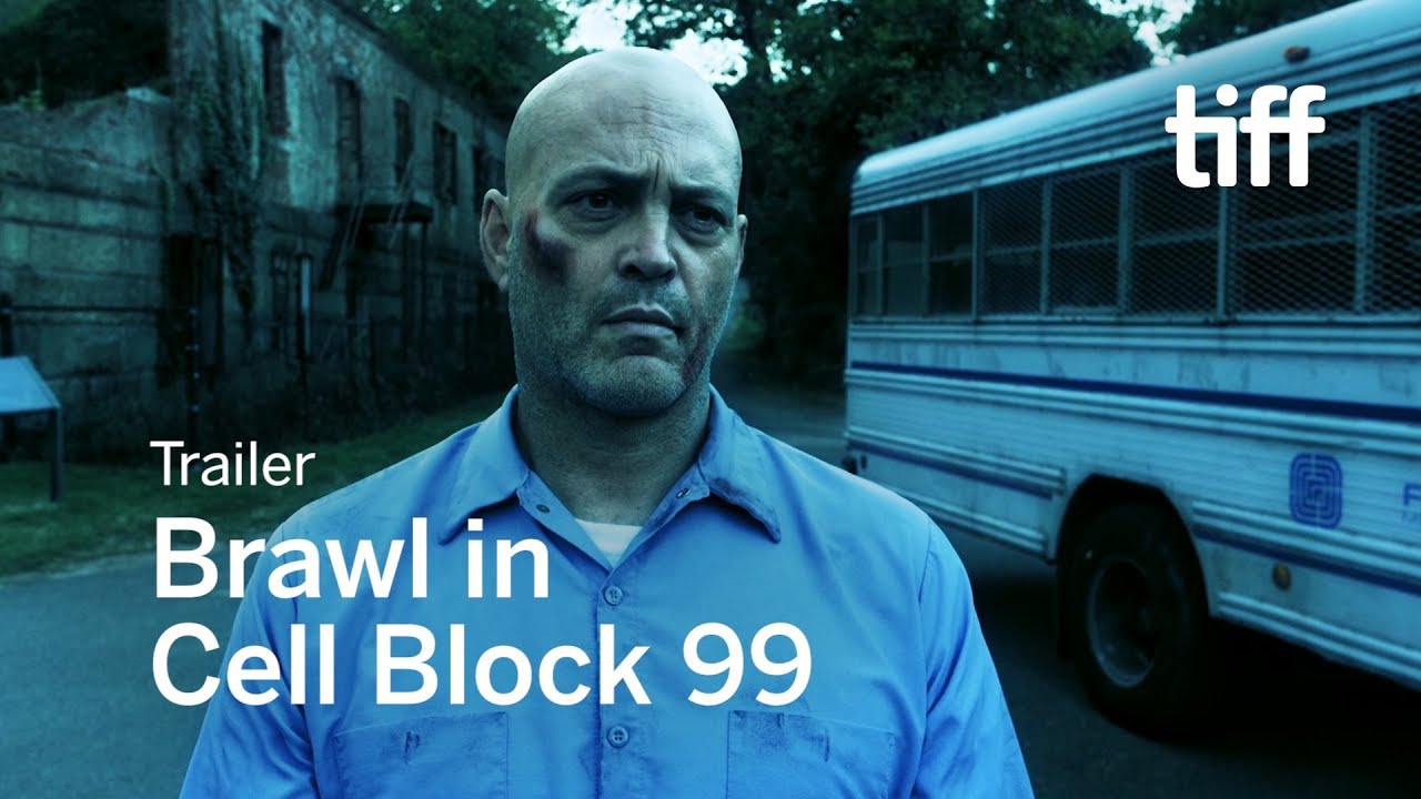 BRAWL IN CELL BLOCK 99 Trailer | TIFF 2017 - YouTube