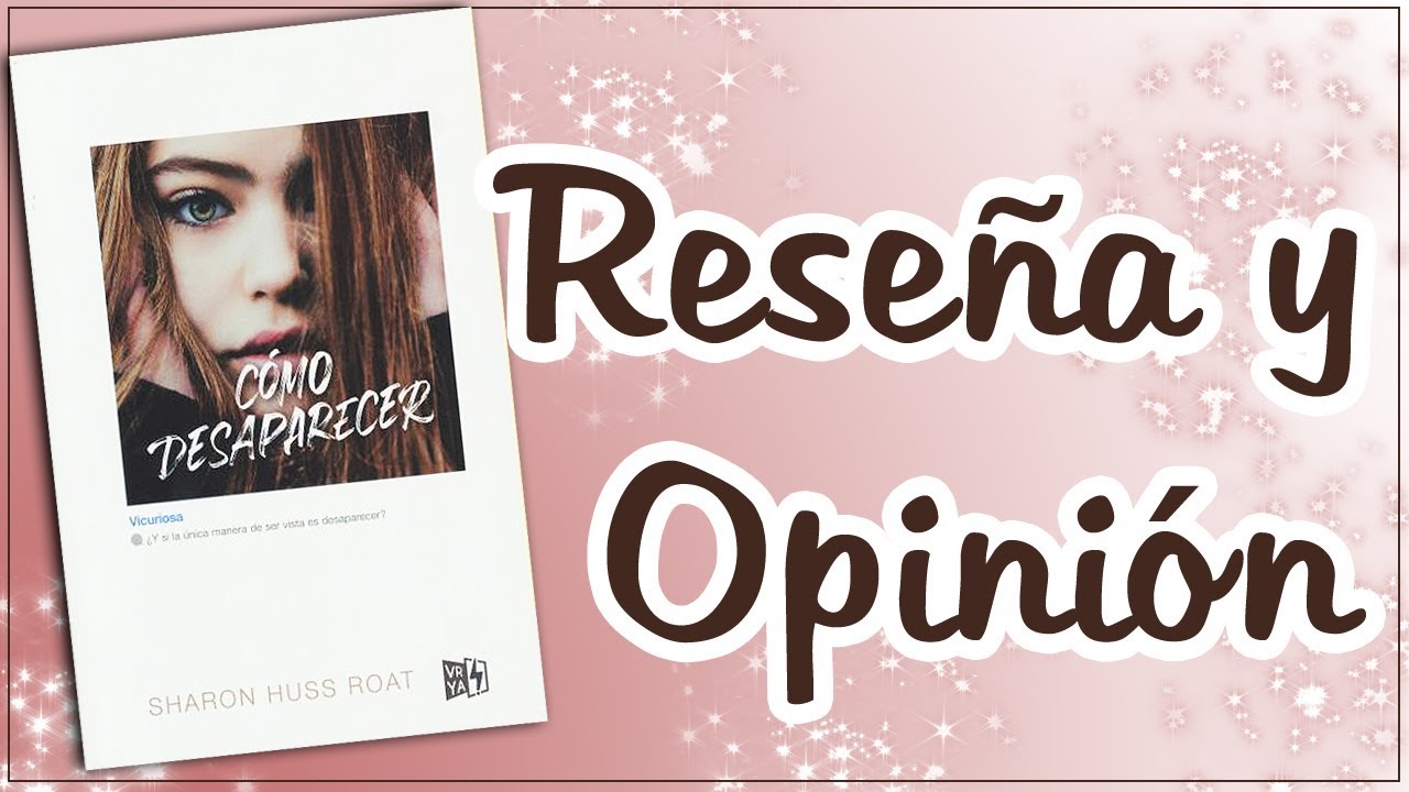 Reseña: Cómo Desaparecer De Sharon Huss Roat - YouTube