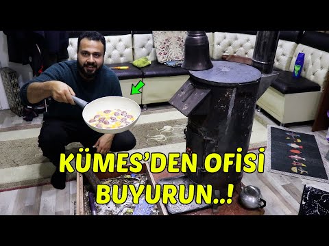 KÜMES'DEN OFİSE BUYURUN !!! - SOBADA YEMEK YAPMA - YOUTUBE OFİSİ #tavuk #yemek