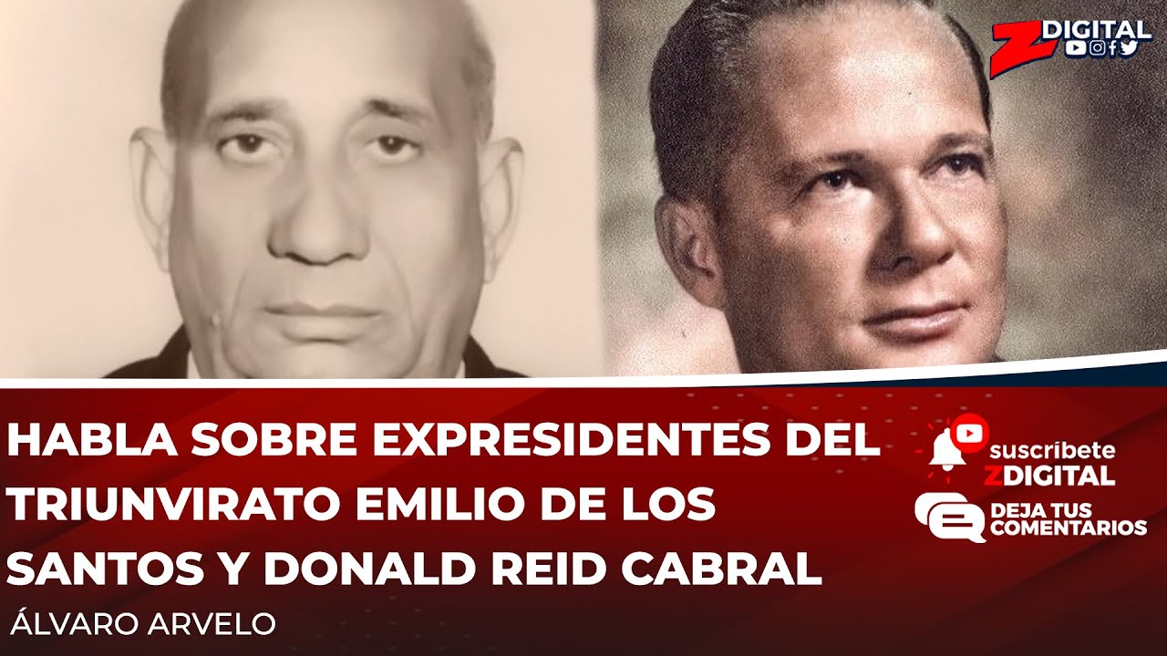 Habla sobre expresidentes del Triunvirato Emilio de los Santos y Donald ...