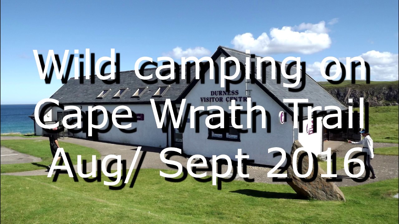 cape wrath part 0 - YouTube