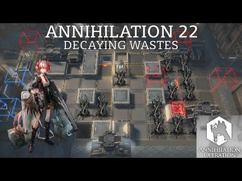 Annihilation 22 Decaying Wastes | Baja Rareza Guía | [Arknights en ...