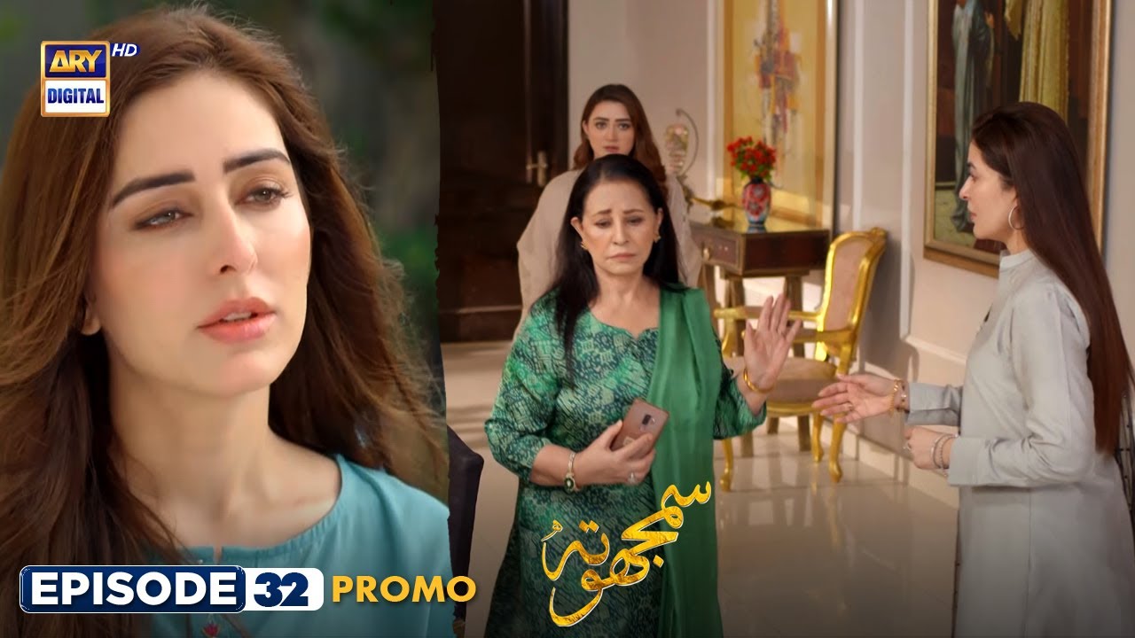 Samjhota Episode 32 | Promo | Javed Sheikh | Shaista Lodhi | ARY ...