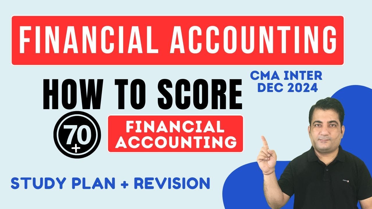 CMA Inter Financial Accounting Preparation Strategy ! How to Score 70 ...