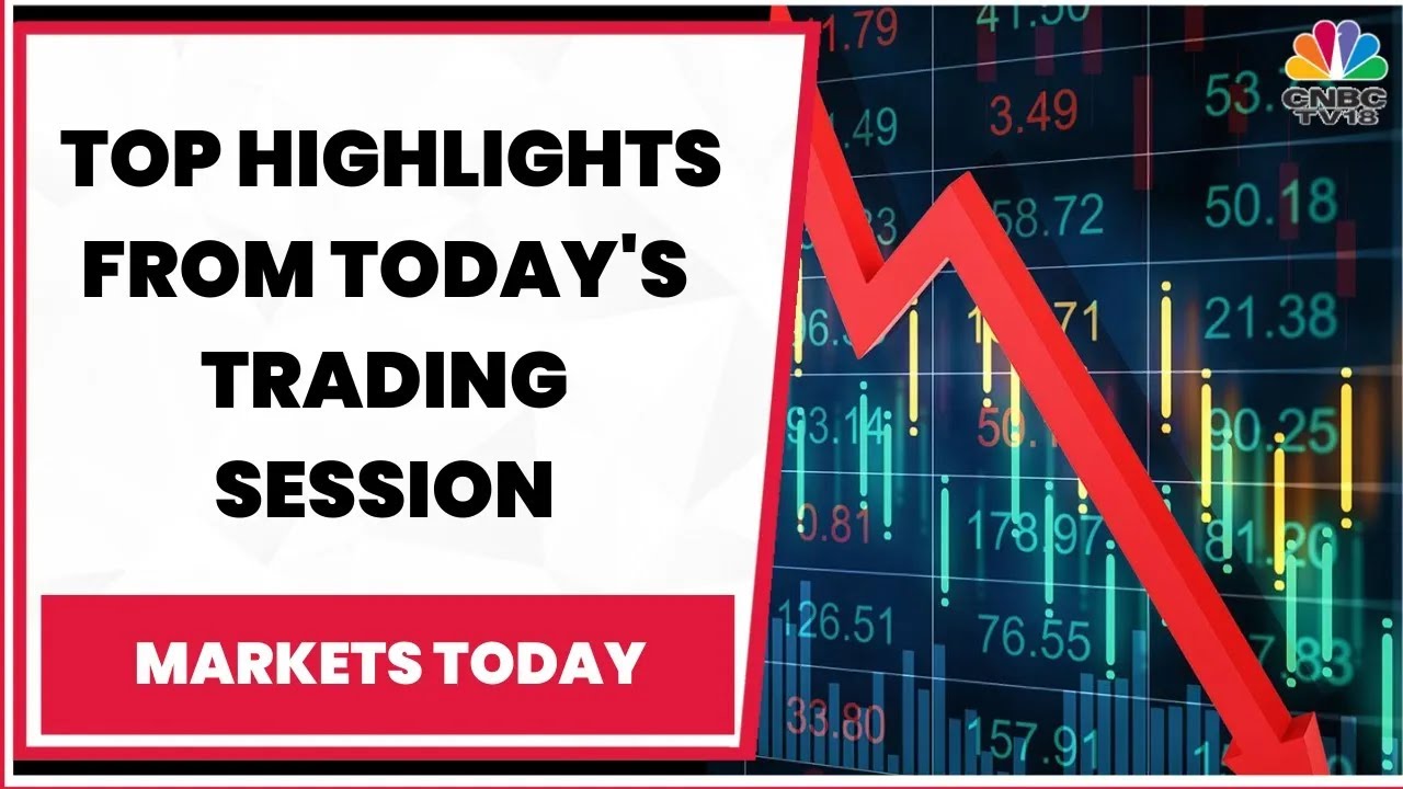 Stock Market Updates: Top Highlights From Today's Trading Session ...
