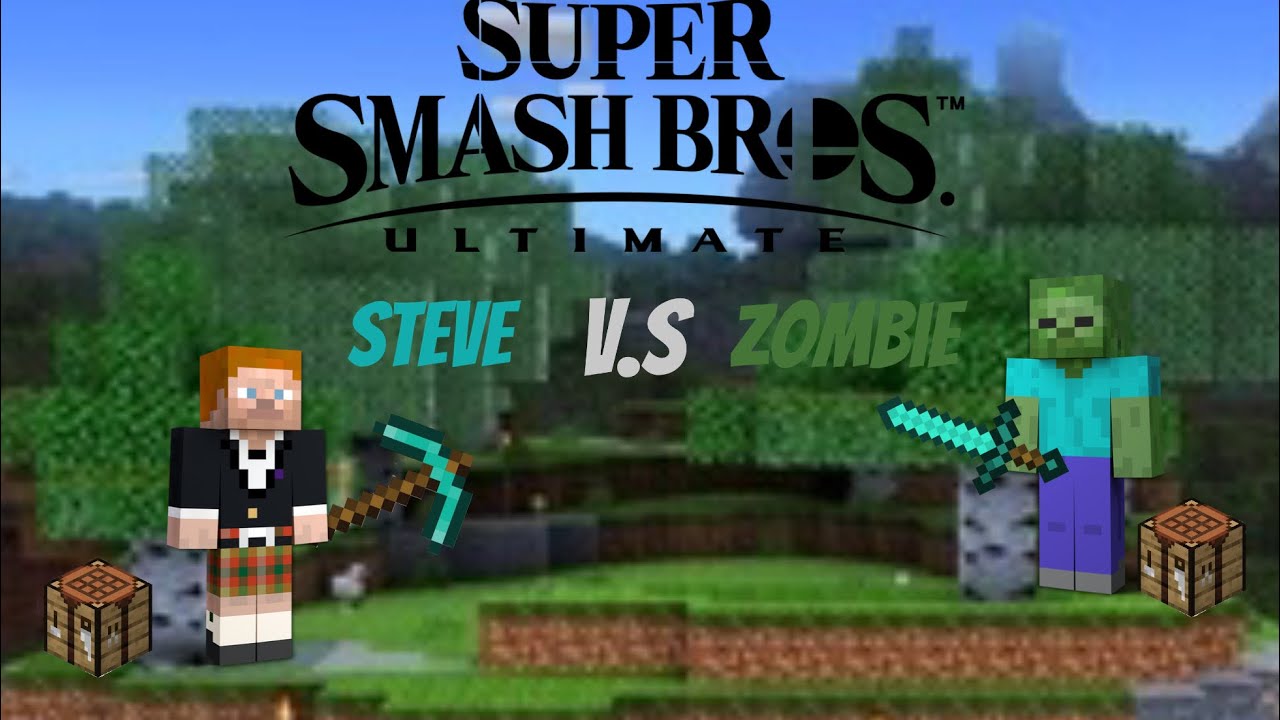 Steve Fights a Zombie | Super Smash Bros. Ultimate | - YouTube