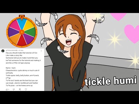 Tickle humi // tickle animation challenge
