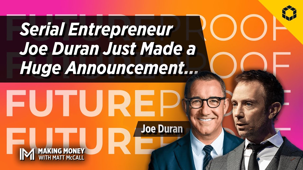 Serial Entrepreneur Joe Duran Just Made a Huge Announcement... - YouTube