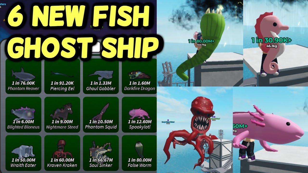 GO FISHING 6 NEW FISH in GHOST SHIP Roblox [ False Worm Kraven Kraken Spookylotl GHOST SHIP ...
