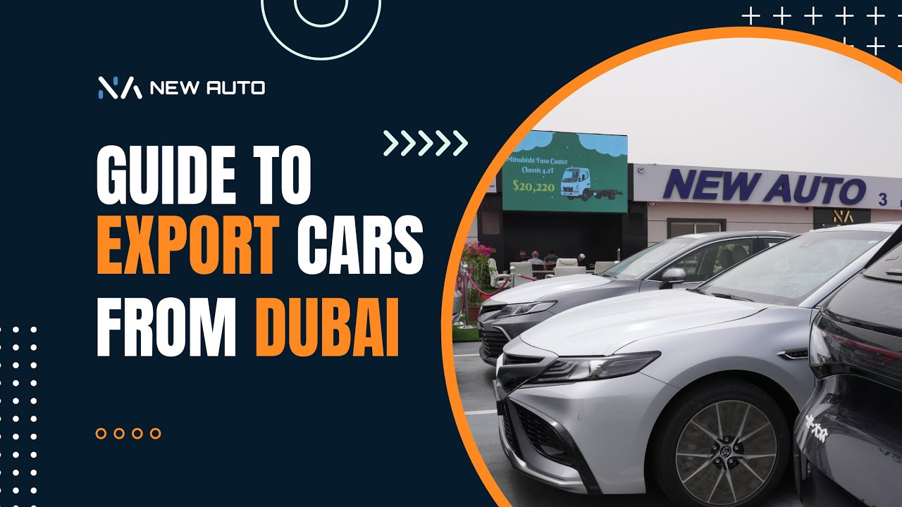 Mastering the Art of Car Export: How to Buy Cars from Dubai and Ship to ...
