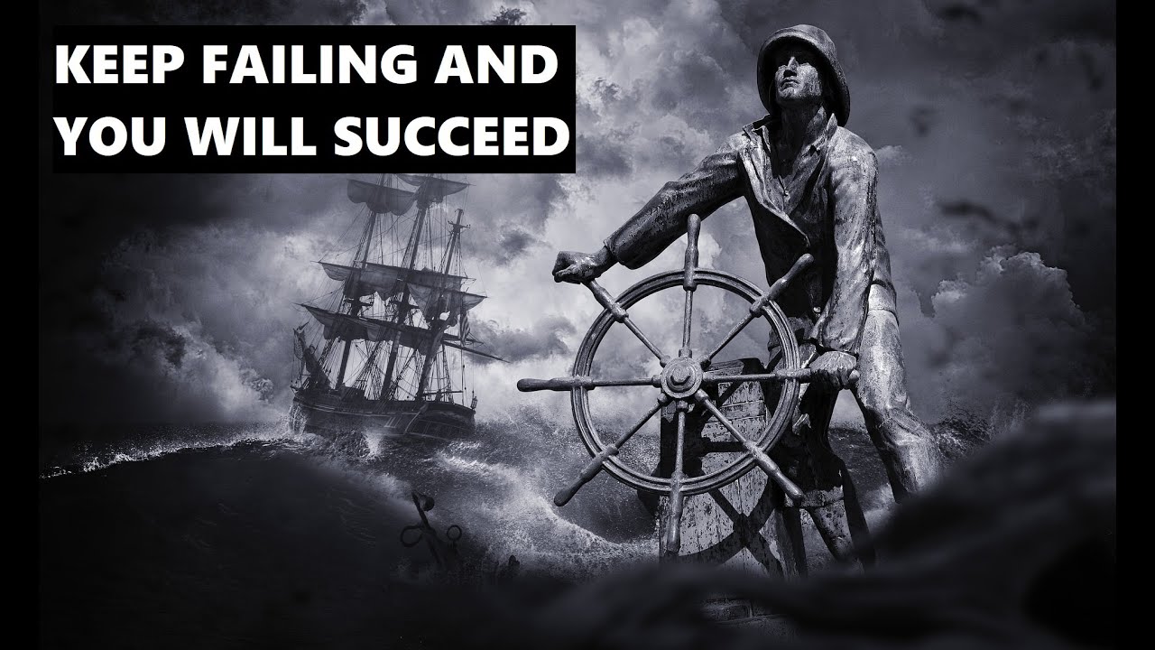 KEEP FAILING AND YOU WILL SUCCEED : Best Motivational Video - YouTube