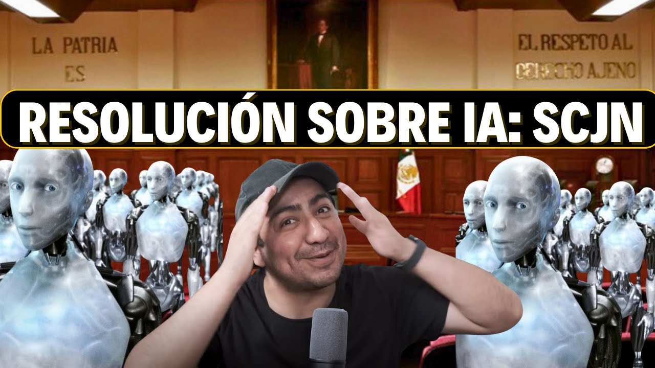 La resolución de la SCJN sobre la IA y el chisme es que, no hay chisme ...