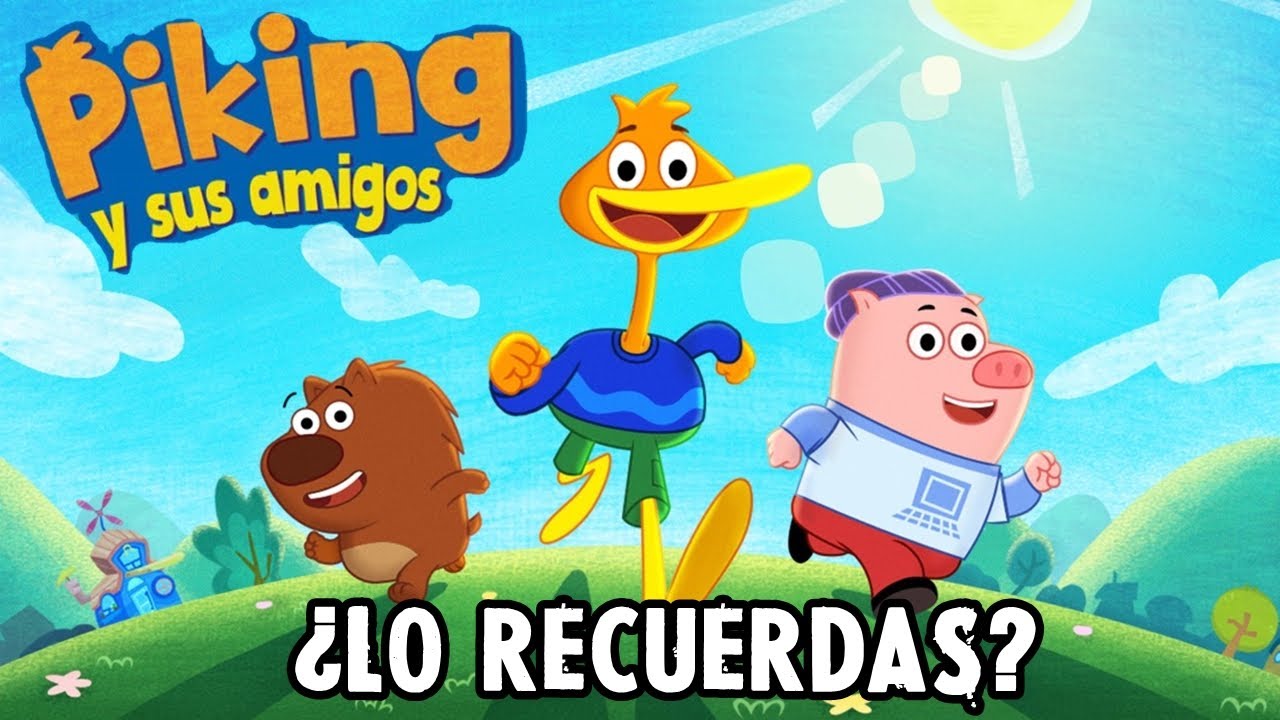 SERIE OLVIDADA o PERDIDA: ¨PIKING Y SUS AMIGOS¨ - YouTube