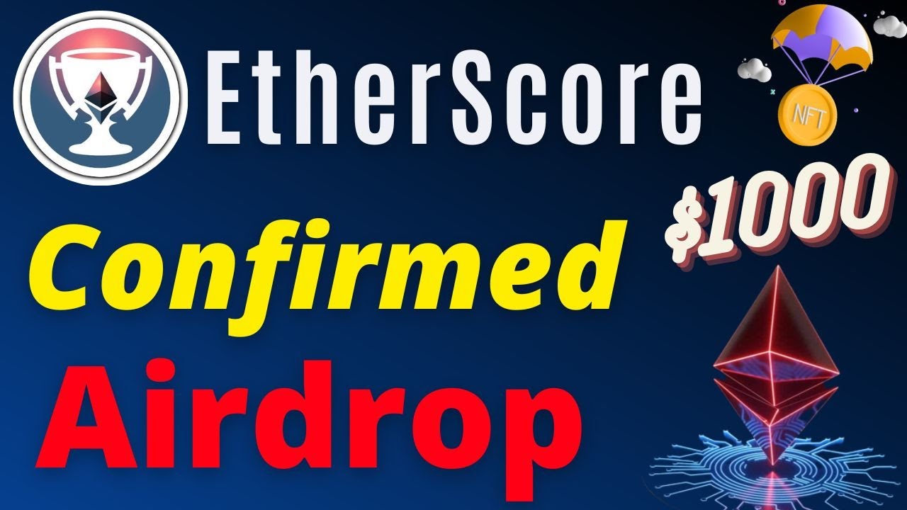 EtherScore 100% Confirmed Airdrop - Claim Your Badges - YouTube