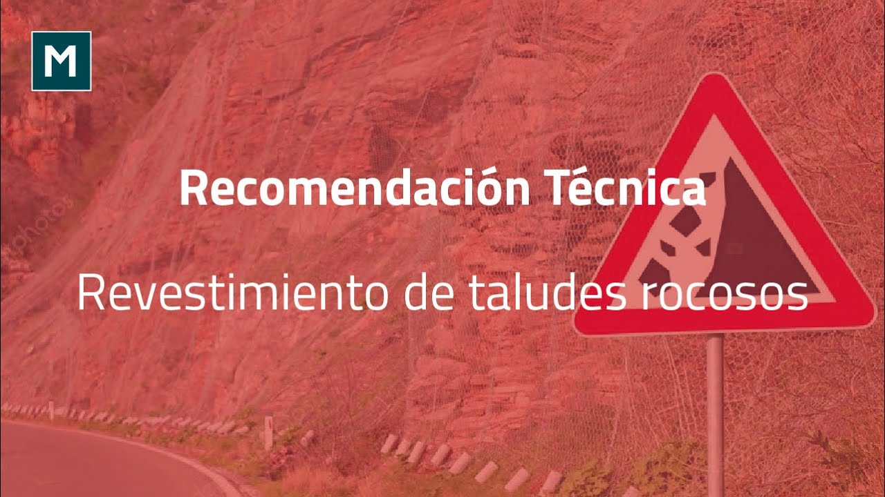 Recomendación Técnica | Revestimiento de taludes rocosos - YouTube