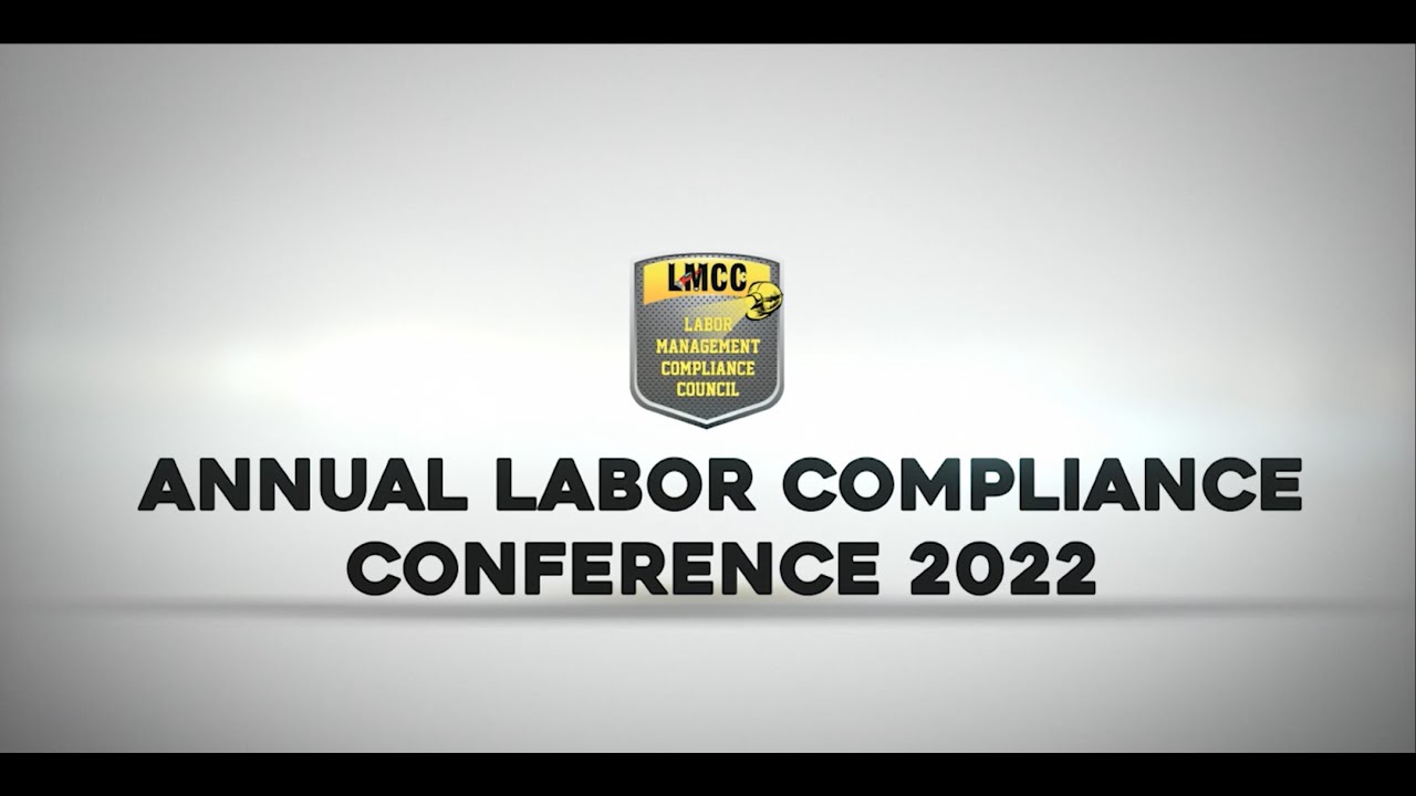 LMCC Labor Compliance Conference 11/17/2022 - YouTube