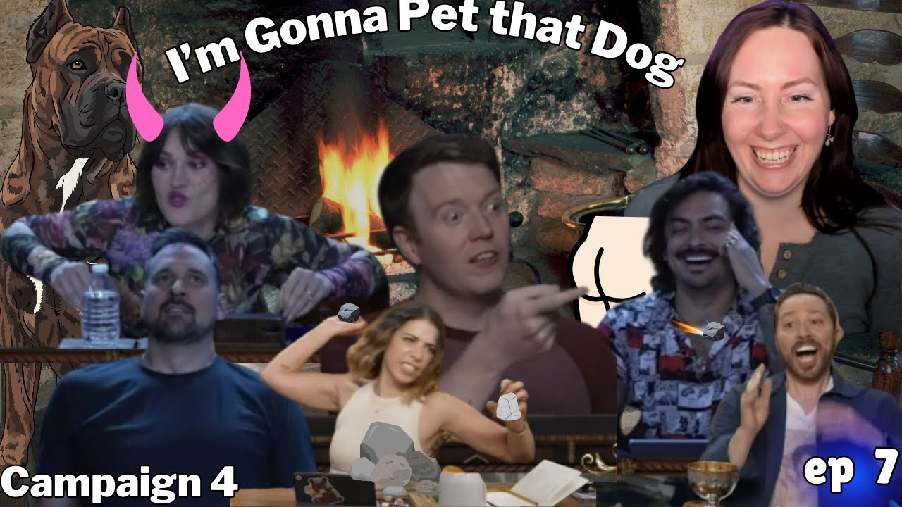 Critical Role Campaign 4 | Episode 7 Highlight Reaction I'm Gonna Pet ...