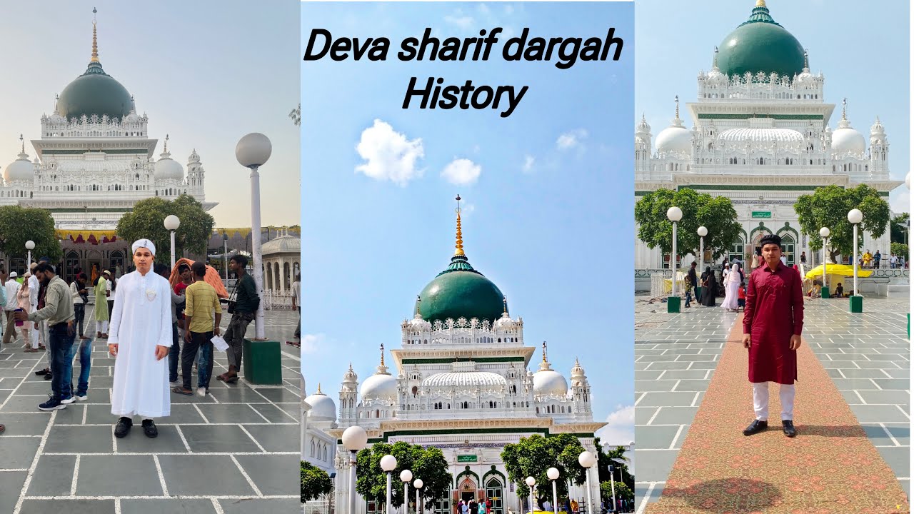 DEVA SHARIF DARGAH HISTORY /WARIS ALI PAAK ️ ️ - YouTube