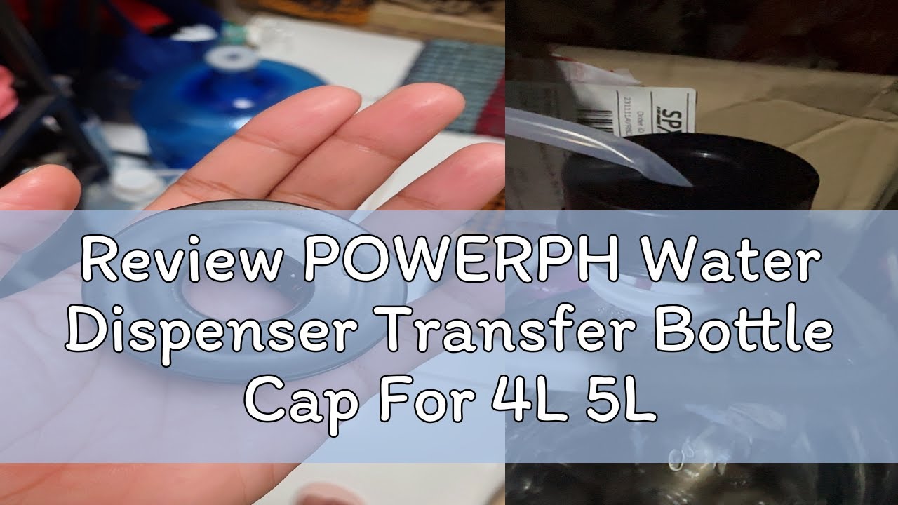 Review POWERPH Water Dispenser Transfer Bottle Cap For 4L 5L 6L 7L 8L ...
