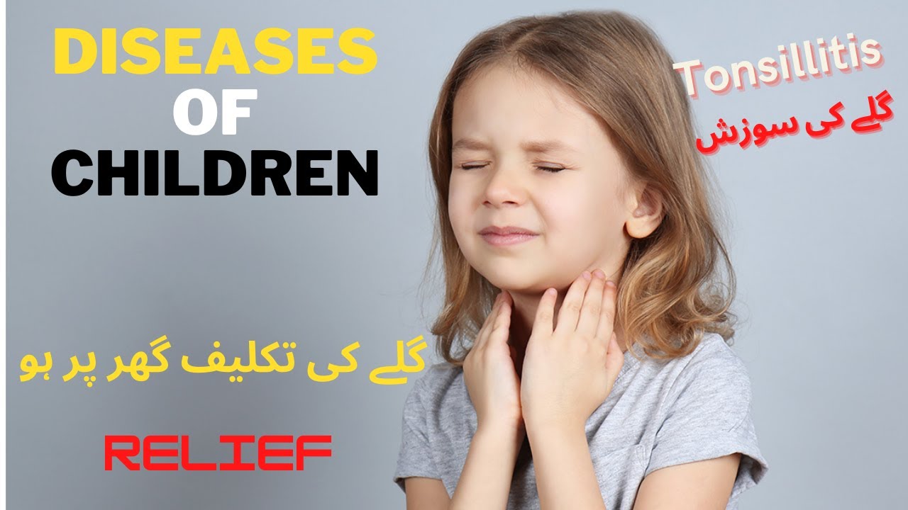 Diseases of children (Tonsillitis)#Dr. Farzana Jabeen@ #Learn To Treat ...